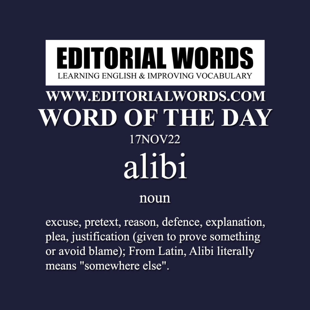 Word of the Day (alibi)-17NOV22 - Editorial Words